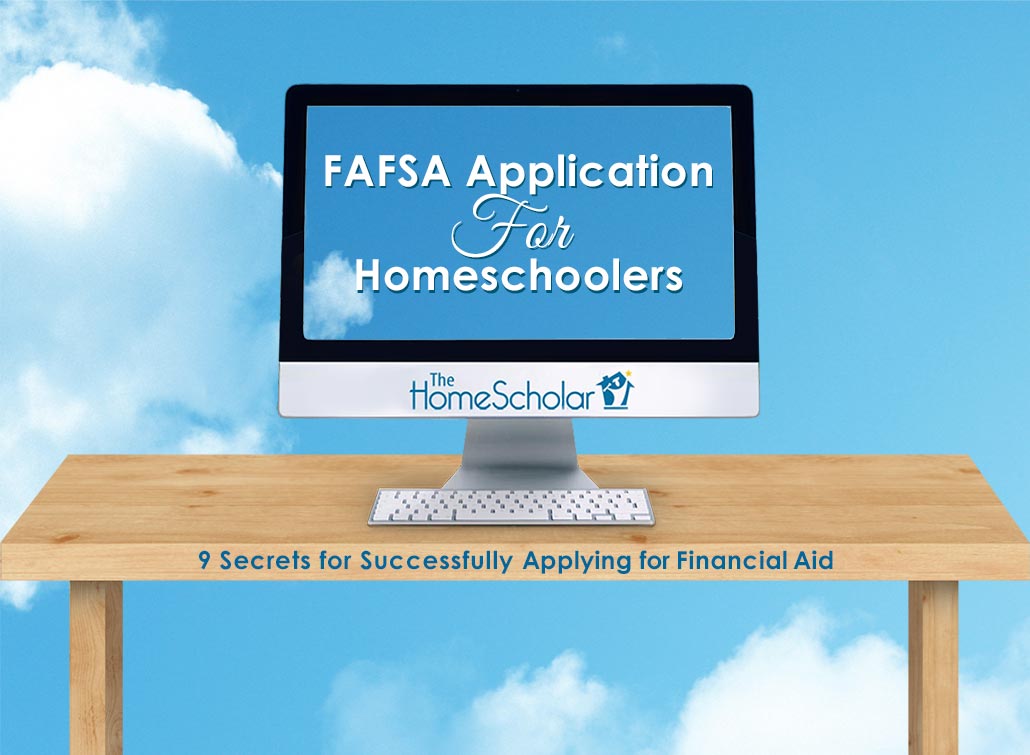 FAFSA Application for Homeschoolers | The HomeScholar